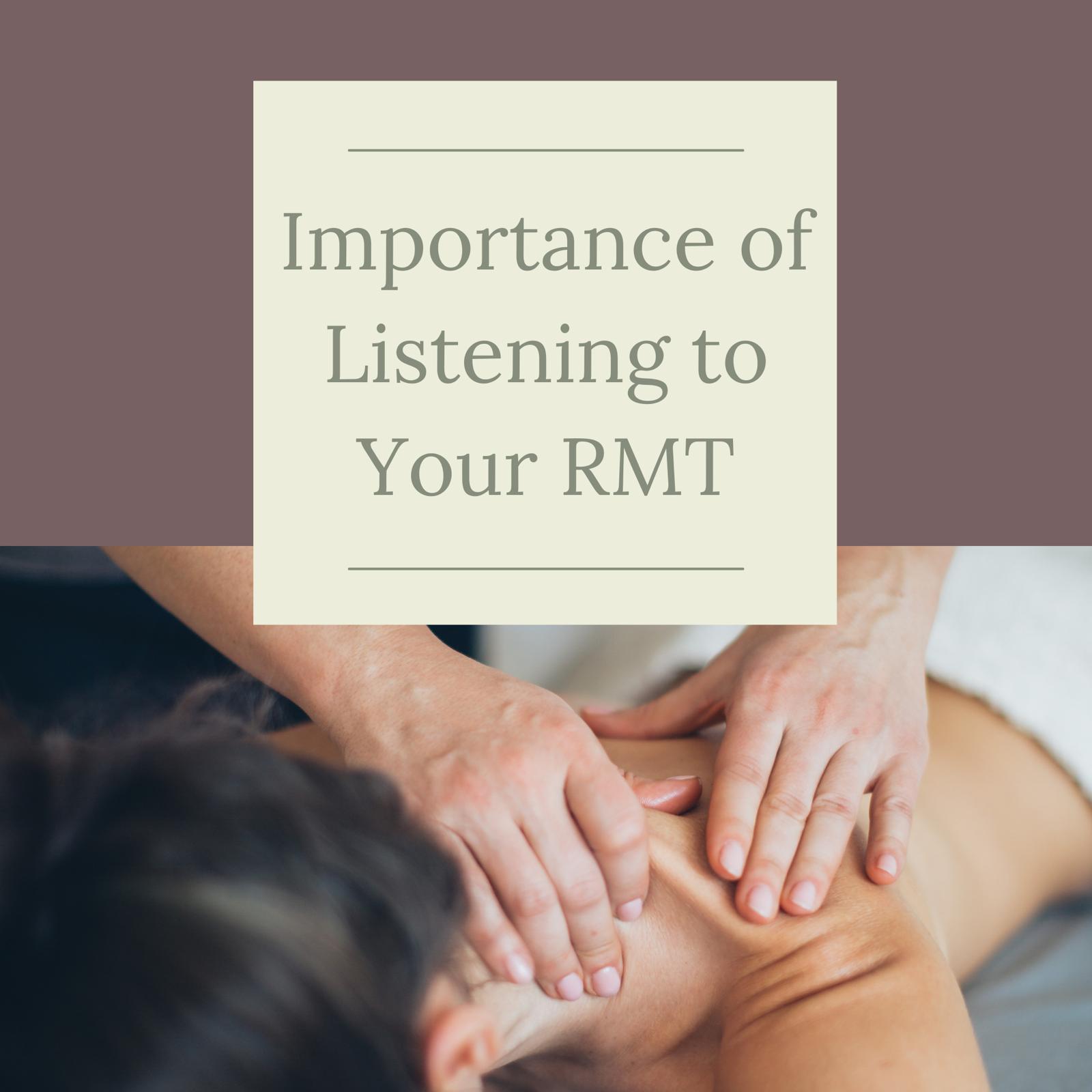 The Importance of Listening to Your RMT - Body Influence